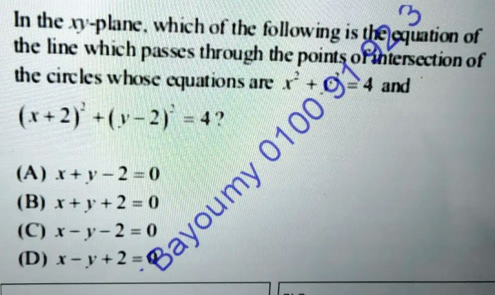 In the xy-plane, which of the following is the equation of the line which passes through the ...