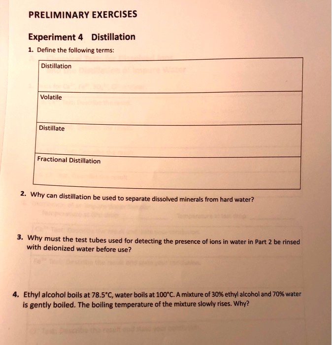 PRELIMINARY EXERCISES Experiment 4 Distillation 1. Define the following ...