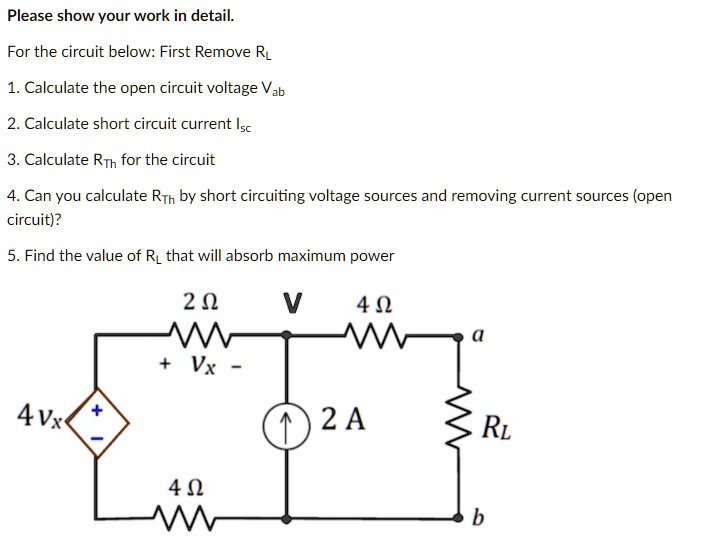 Please show your work in detail. For the circuit below:...
