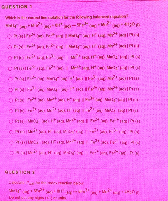 SOLVED: Which is the correct line notation for the following balanced ...