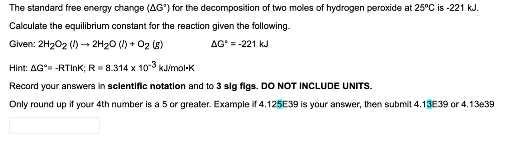 SOLVED: The standard free energy change (AG?) for the decomposition of ...