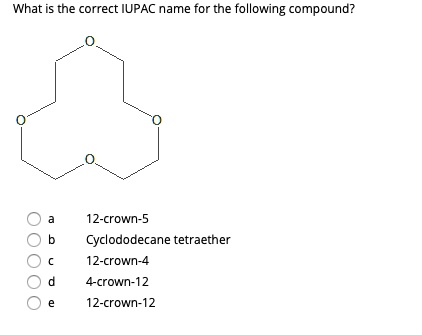 What is the correct iupac name for the following compound 12...