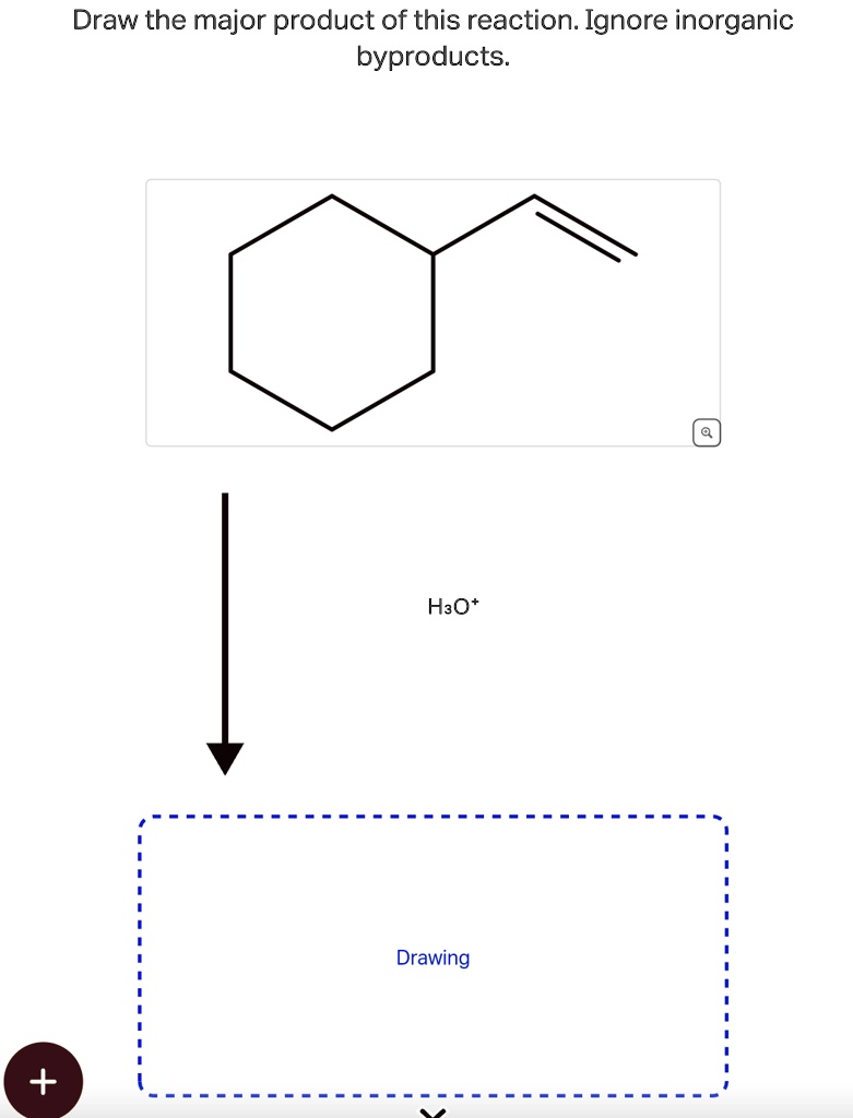 SOLVED: Draw the major product of this reaction. Ignore inorganic ...