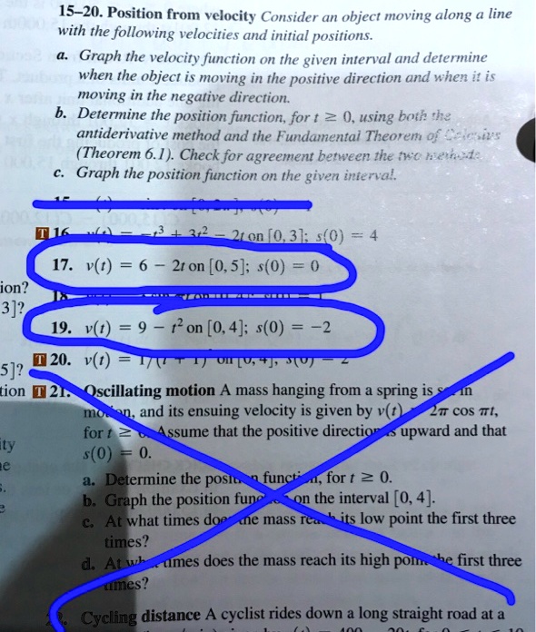 SOLVED: 15-20. Position from velocity Consider an object moving along line with the following ...
