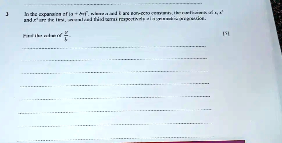 SOLVED: In the expansion of (a + bx) . where @ and b are non-zero ...