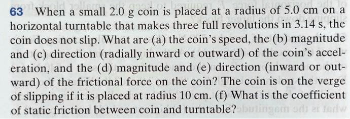 SOLVED: 63 When a small 2.0 g coin is placed at a radius of 5.0 cm on ...