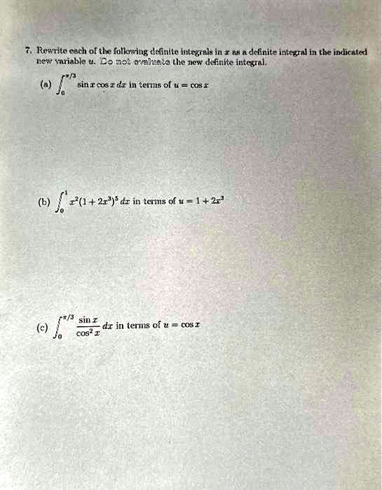 SOLVED: 7. Rewrite each of the following definite integrals in x as a ...