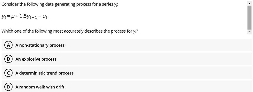 Consider the following data generating process for a series y: Yt = Î¼ + Ï†yt-1 + Îµt Which one ...