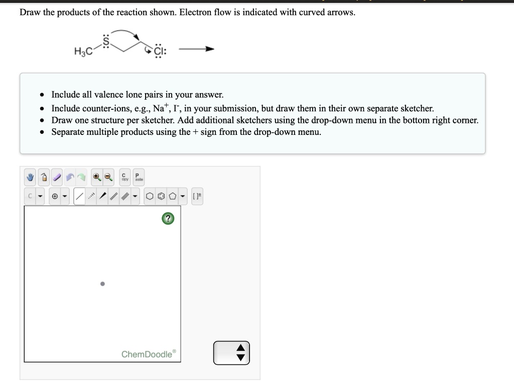 SOLVED: Draw the products of the reaction shown. Electron flow is indicated with curved arrows ...