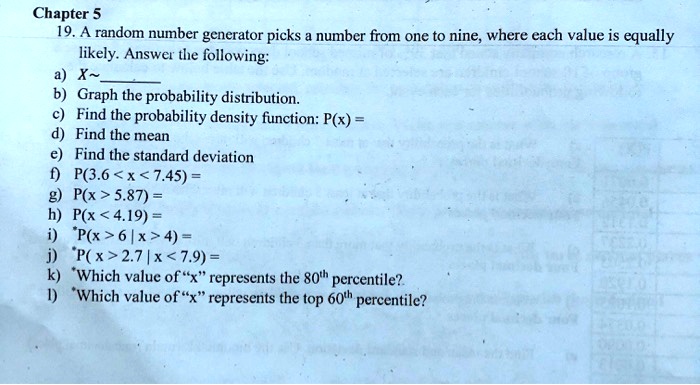 SOLVED: Chapter 5: A random number generator picks numbers from one to ...