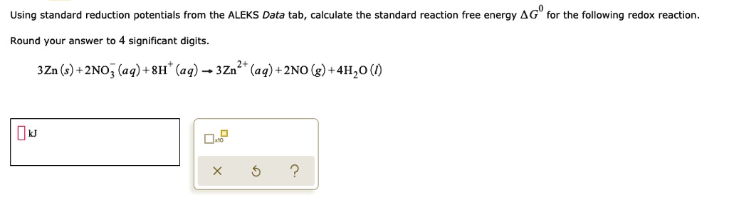 using standard reduction potentials from the aleks data tab calculate the standard reaction free ...
