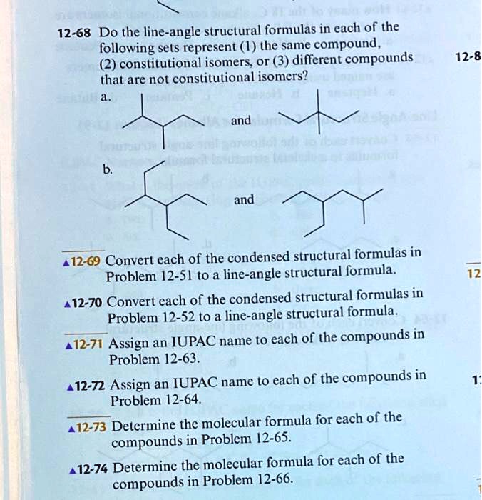 12 68 do the line angle structural formulas in each of the following sets represent 1 the same ...