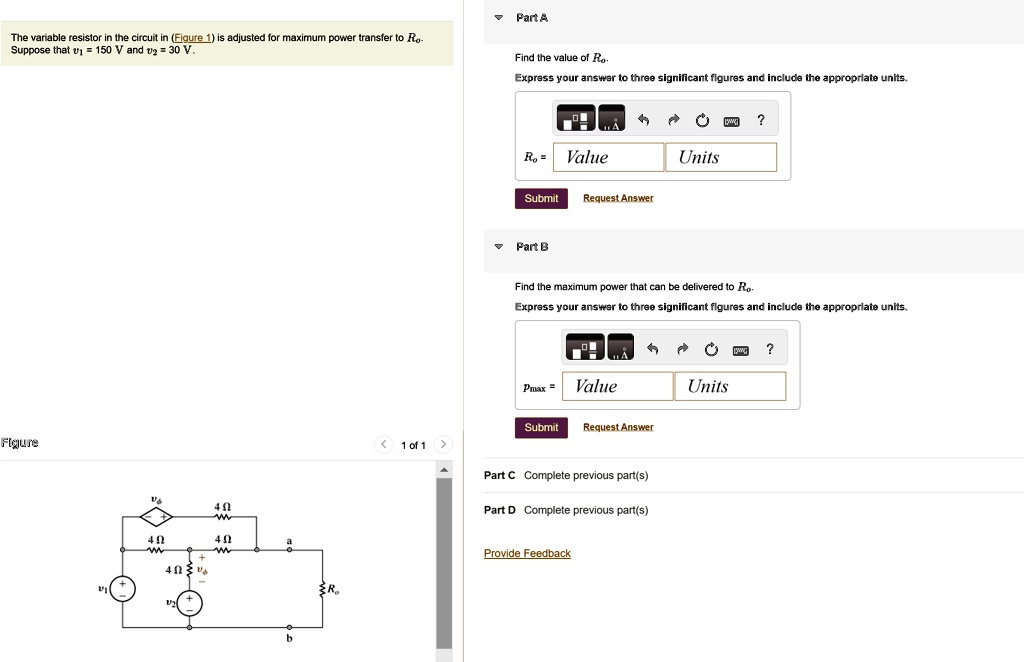 the variable resistor in the circuit in figure 1 is adjusted for maximum power transfer to ro ...