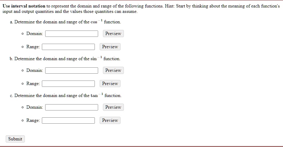 SOLVED: Use interval notation to represent the domain and range of the following functions. Hint ...
