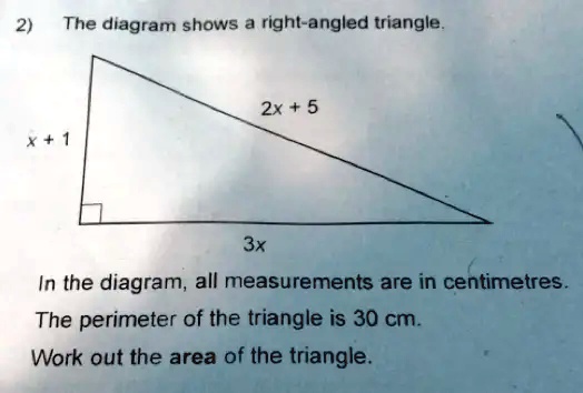 SOLVED: The diagram shows a right-angled triangle. 2x + 5 3x In the diagram, all measurements ...