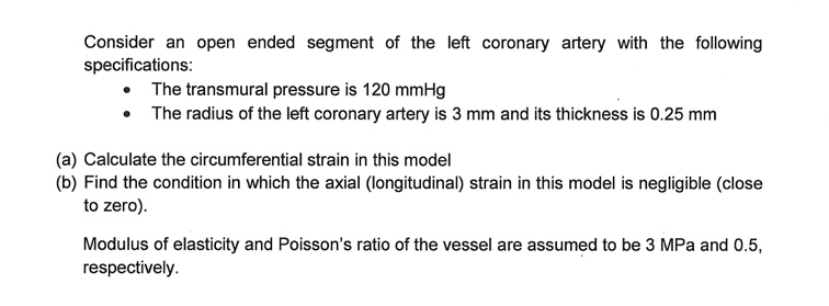 SOLVED: Consider an open ended segment of the left coronary artery with ...