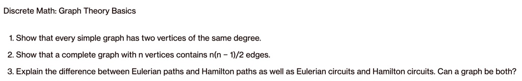 discrete math graph theory basics 1 show that every simple graph has ...