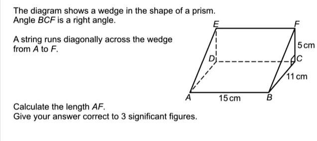 SOLVED: The diagram shows a wedge in the shape of a prism Angle BCF is ...