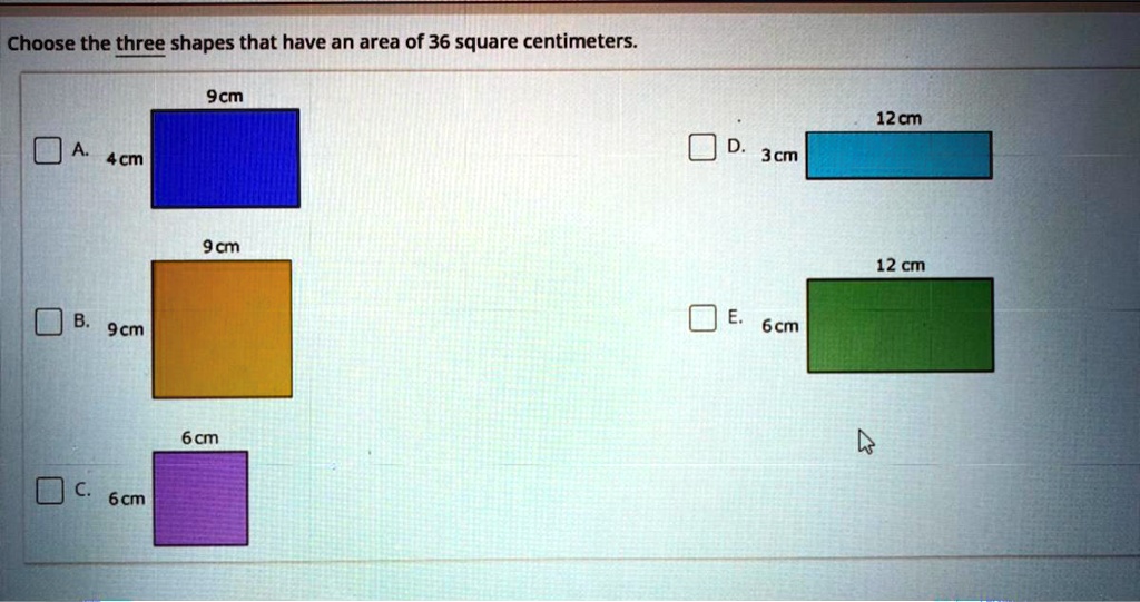 SOLVED: 'HELP FASTTT Choose the three shapes that have an area of 36 ...