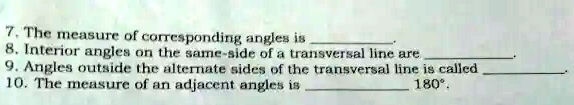 SOLVED: The measure of corresponding angles is 8. Interior angles on ...