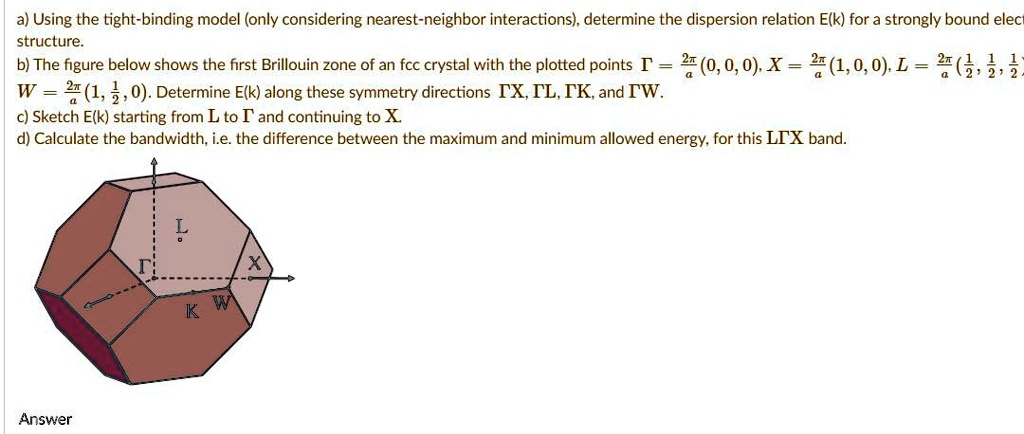 SOLVED: a) Using the tight-binding model(only considering nearest ...