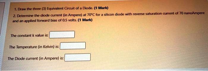 draw the three equivalent circuit of a diode 1 mart 2 determine the ...