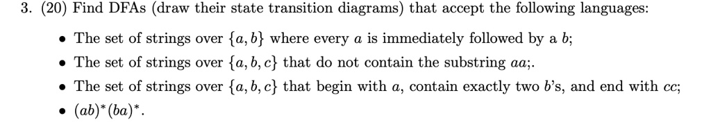 3. (20) Find DFAs (draw their state transition diagrams) that accept ...