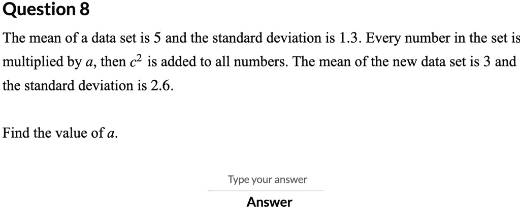 question 8 the mean of a data set is 5 and the standard deviation is 13 ...
