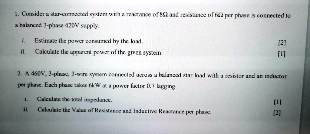 SOLVED: Consider a star-connected system with a reactance of 8 and resistance of 6 per phase ...