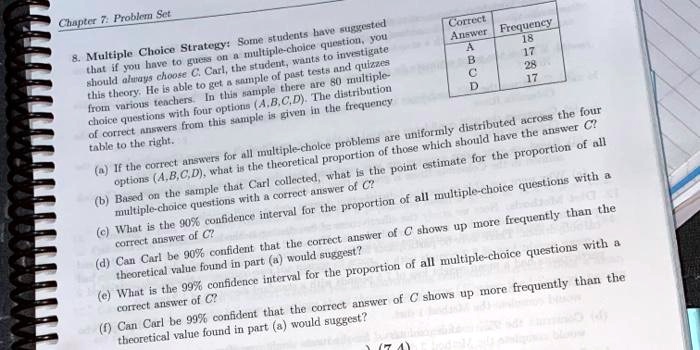 Chapter 7: Problem Set 8. Multiple Choice Strategy: Some students have suggested that if you ...