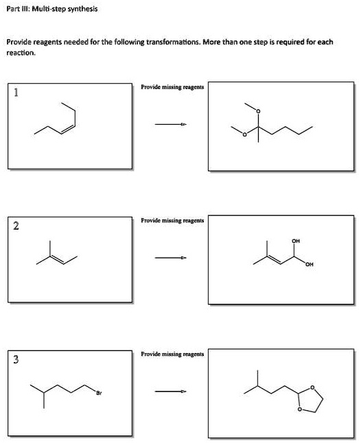 SOLVED: Provide missing reagents and a breakdown of the multi-step ...