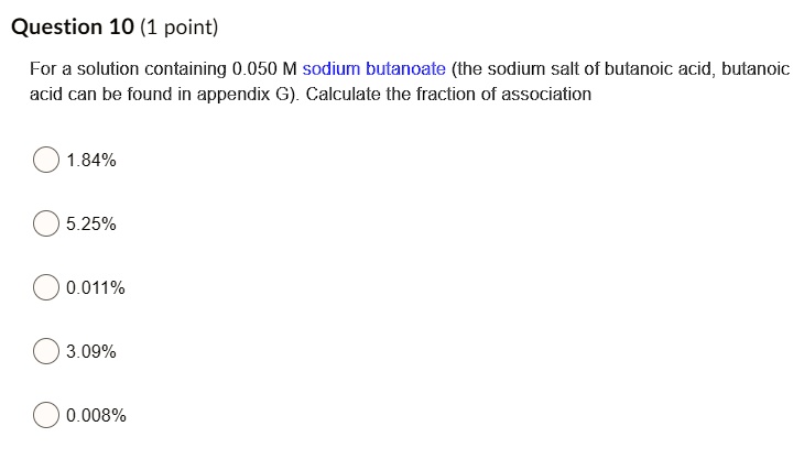 [GET ANSWER] question 10 1 point for a solution containing 0050 m ...