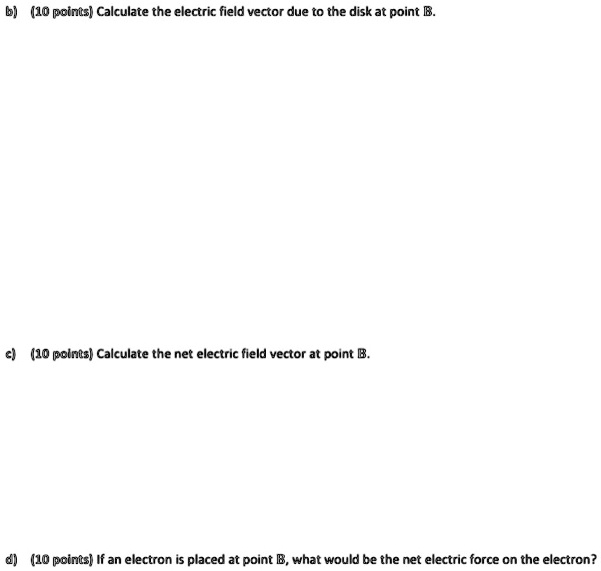 10 Points Calculate The Electric Field Vector Due T SolvedLib 10-points-calculate-the-electric-field-vector-due-t-solvedlib