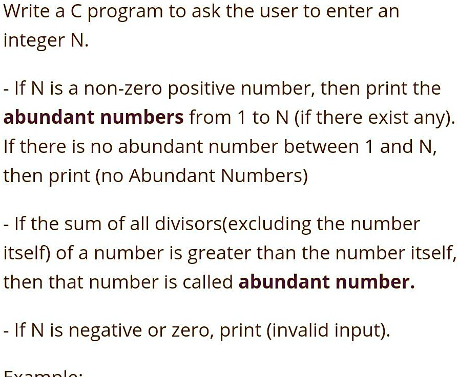 Solved Write A C Program To Ask The User To Enter An Integer N If N Is A Non Zero Positive