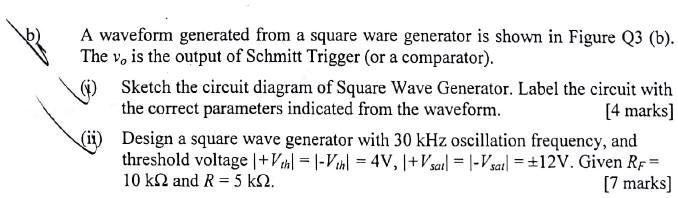 SOLVED: A waveform generated from a square wave generator is shown in Figure Q3 (b). The v is ...
