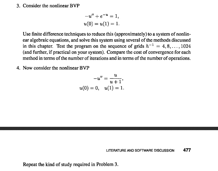 SOLVED: Consider the nonlinear BVP 4" + e^(-u) = 1, u(0) = u(1) = 1 Use finite difference ...