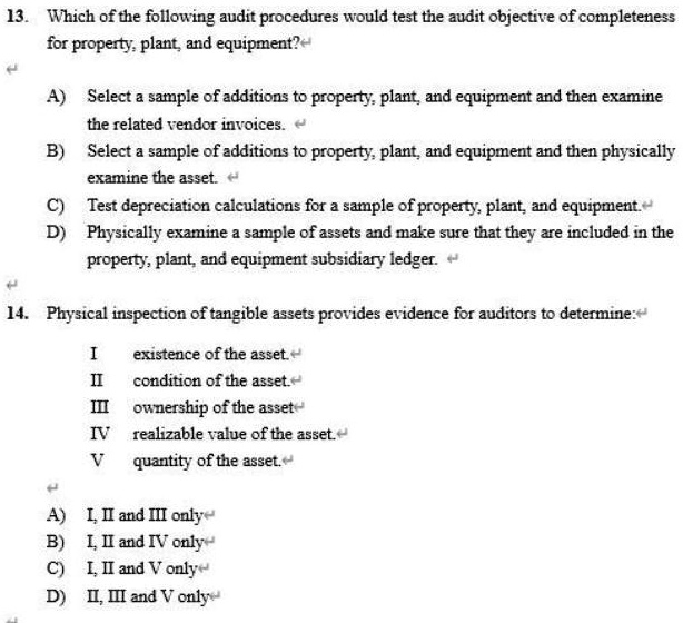 13. Which of the following audit procedures would test the audit ...