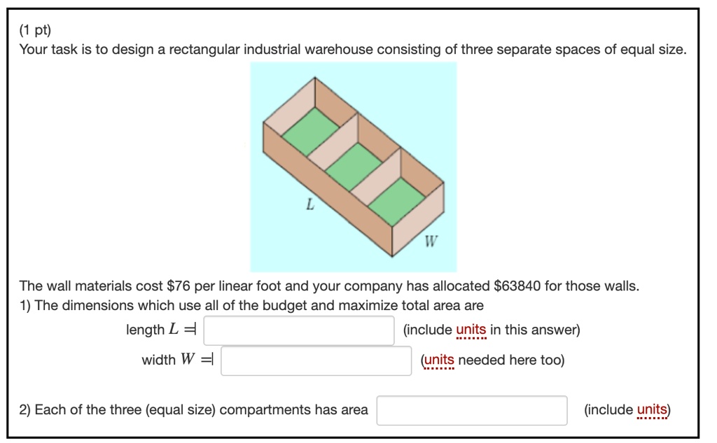 pt your task is to design a rectangular industrial warehouse consisting ...