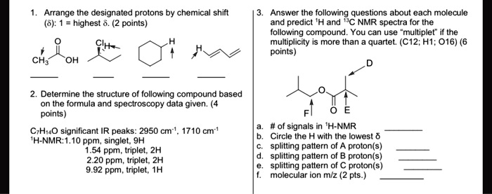 SOLVED: Arrange the designated protons by chemical shift (6): highest (2 points) Answer the ...