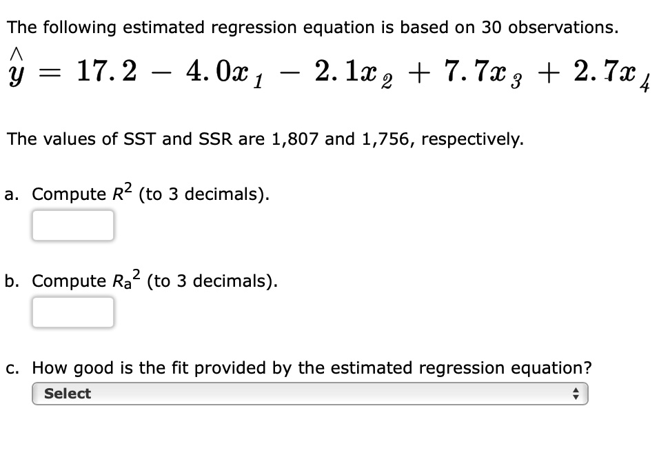 SOLVED: The following estimated regression equation is based on 30 ...