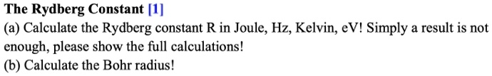 the rydberg constant 1 a calculate the rydberg constant r in joule hz ...
