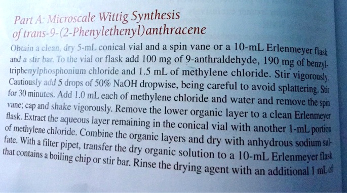 SOLVED: Part A: Microscale Wittig Synthesis of trans-9,5-(2 ...
