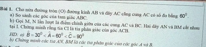 bai 1 cho nua duong tron o durong kinh ab va day ac a so sanh cac goc ...