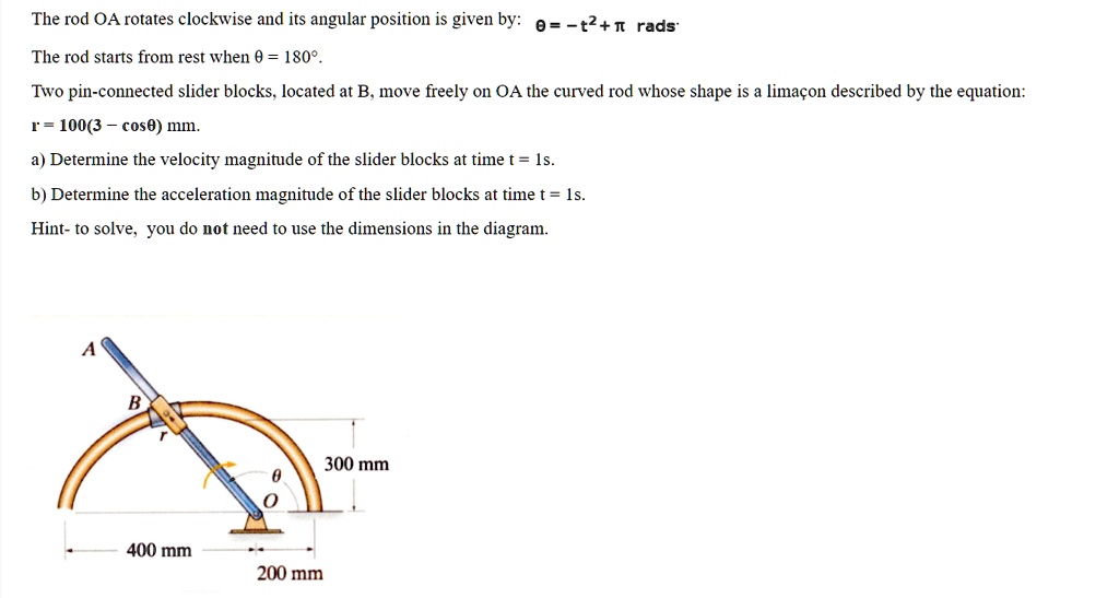 the rod oa rotates clockwise and its angular position is given by 0 t21 ...