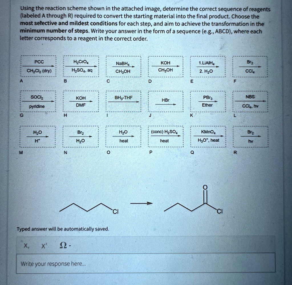 [GET ANSWER] using the reaction scheme shown in the attached image determine the correct ...