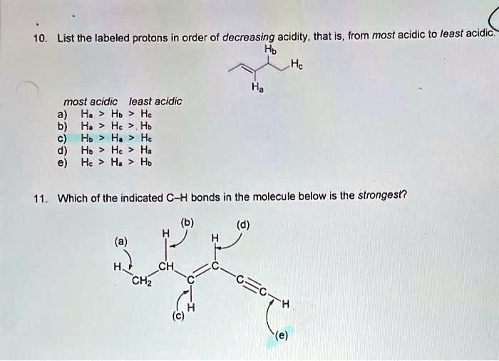 10. List the labeled protons in order of decreasing acidity, that is, from most acidic to least ...