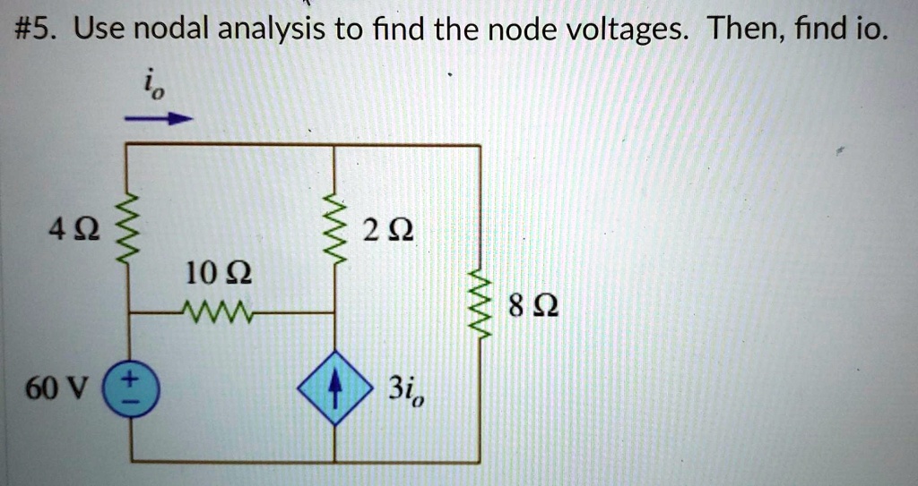#5. Use nodal analysis to find the node voltages. Then, find io.