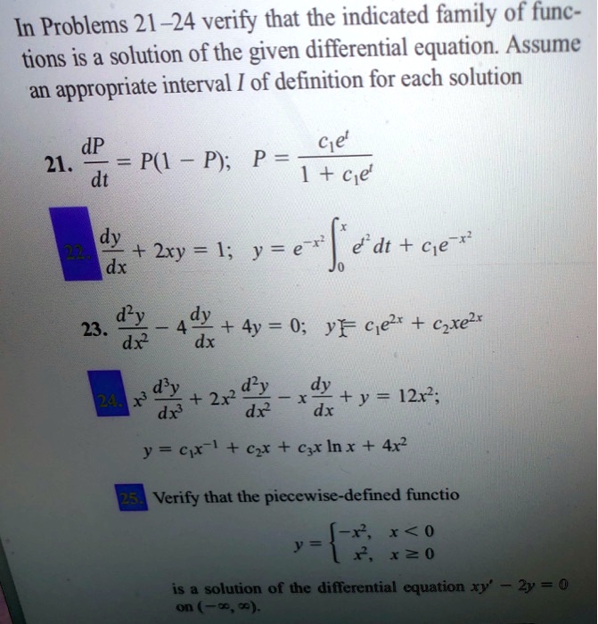 in problems 21 24 verify that the indicated family of func tions is a solution of the given ...