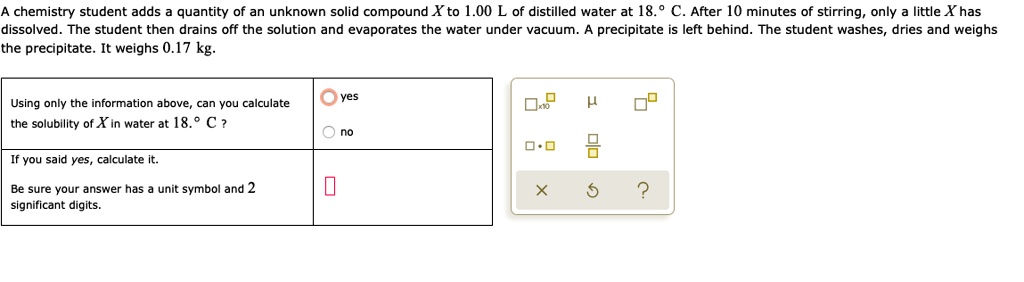 SOLVED: A chemistry student adds a quantity of an unknown solid compound X to 1.00 L of ...