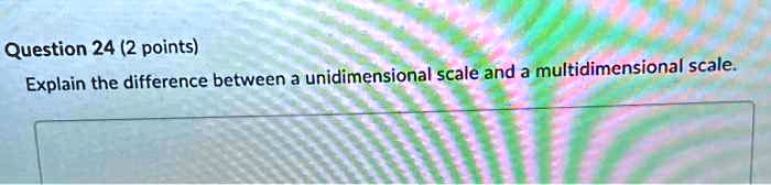 SOLVED: Question 24 (2 points) Explain the difference between a ...
